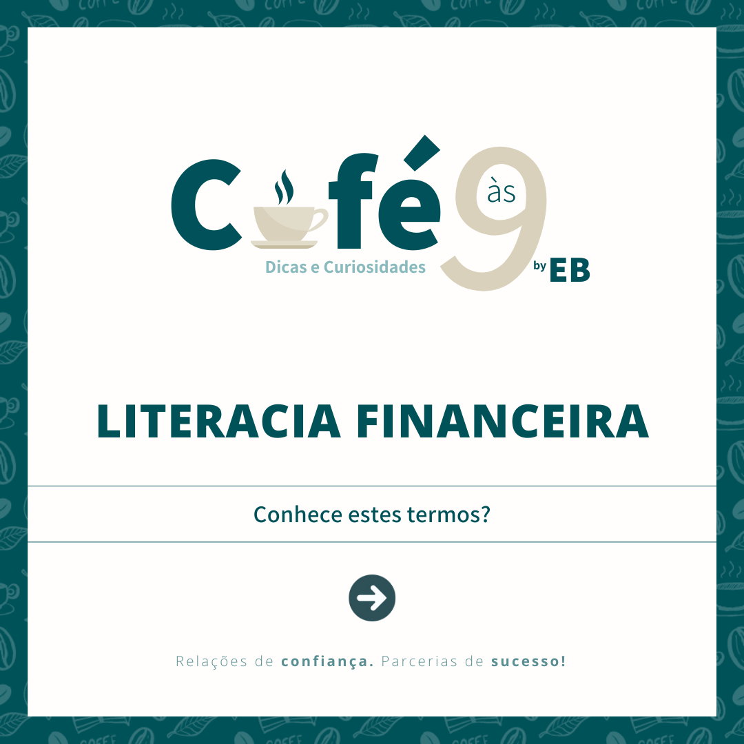 Literacia Financeira - EB Consultores | Serviços de Gestão Empresarial